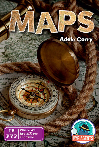 PYP Agents Year 2: Maps - Extend Education